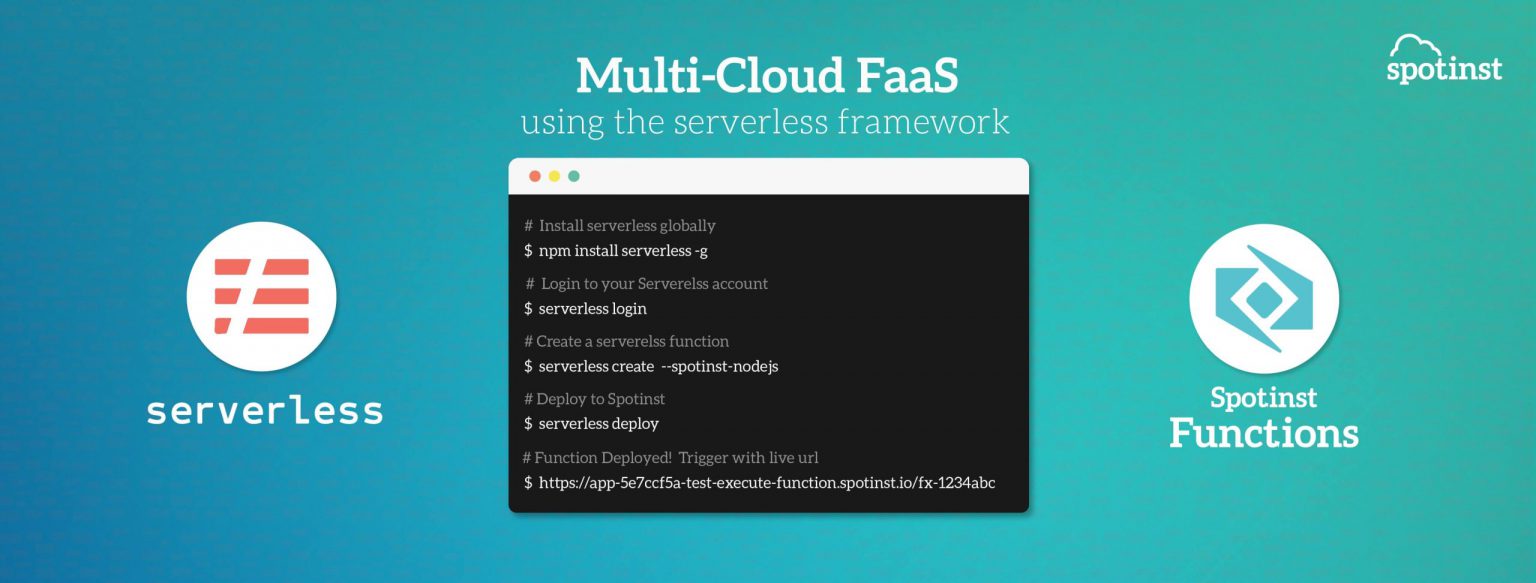 Serverless Functions At Half The Cost With Spotinst And Serverless Framework